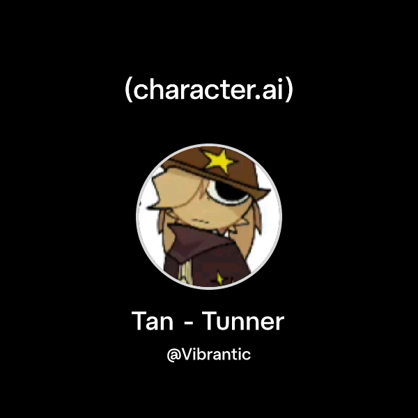 Chat with Tan - Tunner | character.ai | AI Chat, Reimagined–Your Words ...