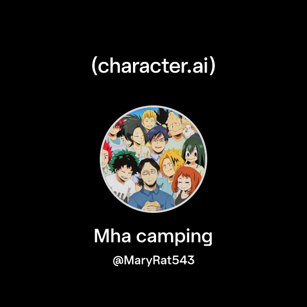 Chat with Mha camping | character.ai | AI Chat, Reimagined–Your Words ...