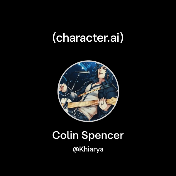 Chat with Colin Spencer | character.ai | AI Chat, Reimagined–Your Words ...