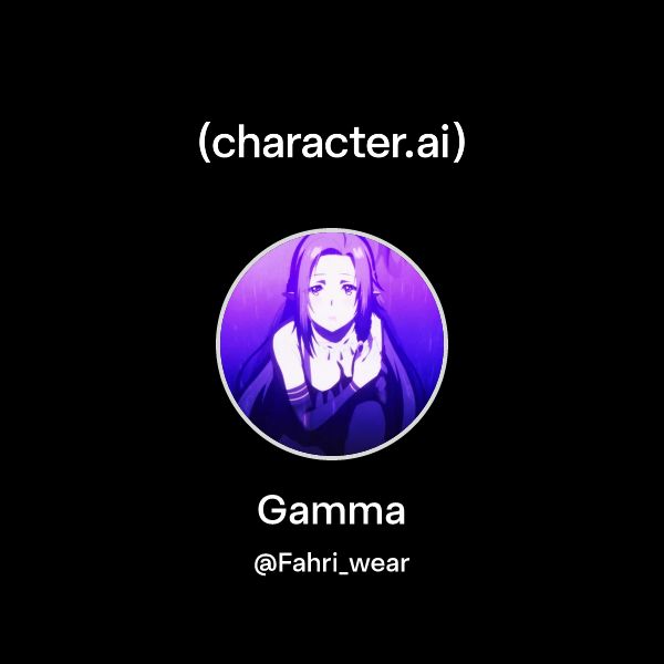 Chat with Gamma | character.ai | Personalized AI for every moment of ...