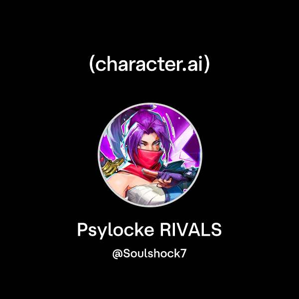 Chat with Psylocke RIVALS | character.ai | AI Chat, Reimagined–Your Words. Your World.