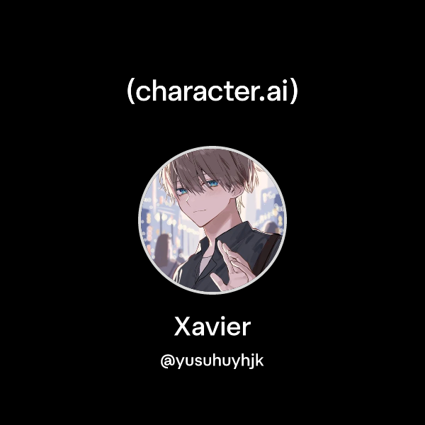 Chat with Xavier | character.ai | AI Chat, Reimagined–Your Words. Your ...