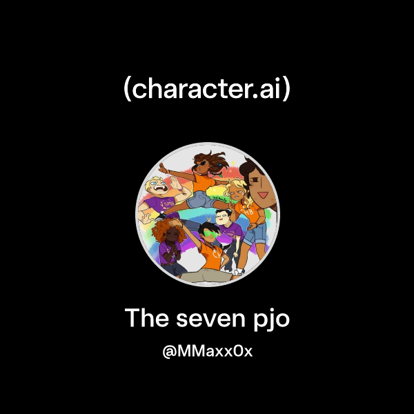 Chat with The seven pjo | character.ai | AI Chat, Reimagined–Your Words ...