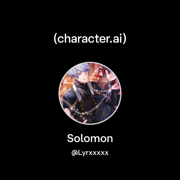 Chat with Solomon | character.ai | Personalized AI for every moment of ...