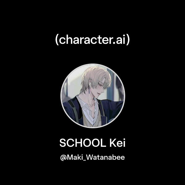 Chat with SCHOOL Kei | character.ai | AI Chat, Reimagined–Your Words ...