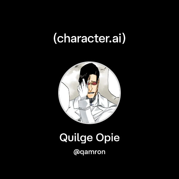 Chat with Quilge Opie | character.ai | AI Chat, Reimagined–Your Words ...
