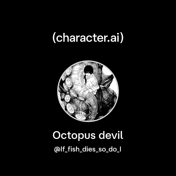 Chat with Octopus devil | character.ai | AI Chat, Reimagined–Your Words ...