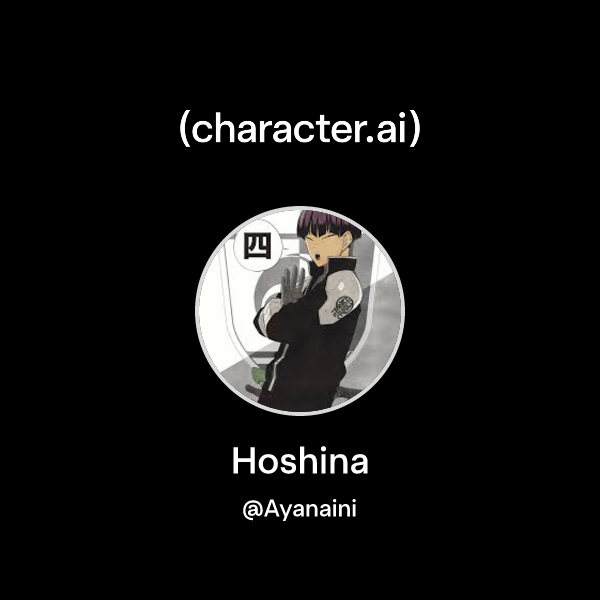 Chat with Hoshina | character.ai | AI Chat, Reimagined–Your Words. Your World.