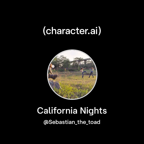 Chat with California Nights | character.ai | Personalized AI for every ...