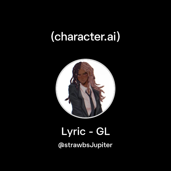 Chat with Lyric - GL | character.ai | AI Chat, Reimagined–Your Words ...