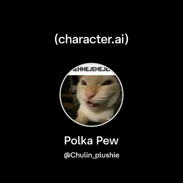 Chat with Polka Pew | character.ai | Personalized AI for every moment ...