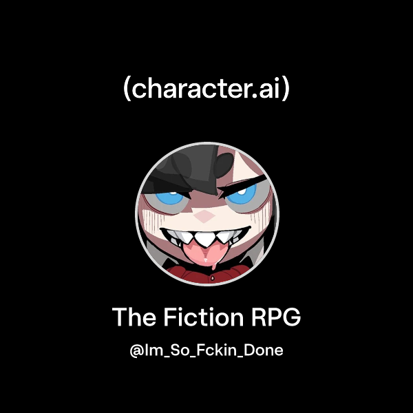 Chat with The Fiction RPG | character.ai | AI Chat, Reimagined–Your ...