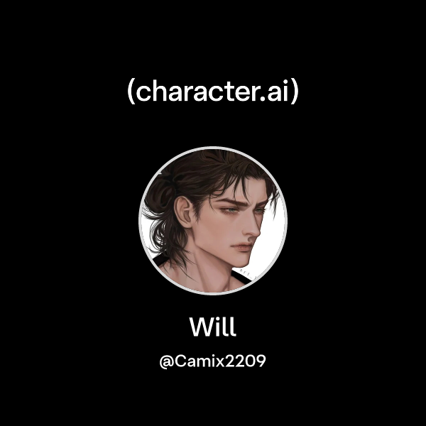 Chat with Will | character.ai | AI Chat, Reimagined–Your Words. Your World.
