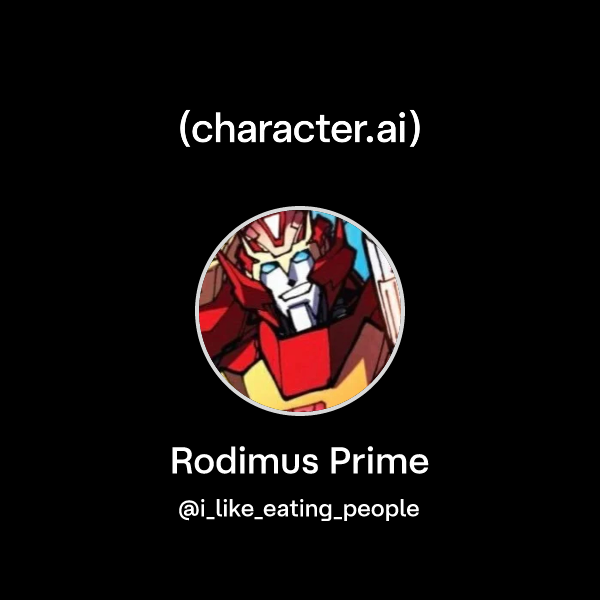 Chat with Rodimus Prime | character.ai | AI Chat, Reimagined–Your Words. Your World.
