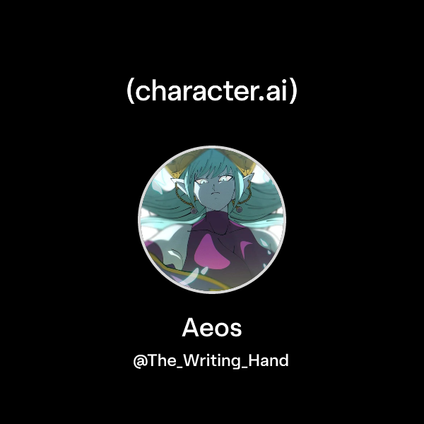 Chat with Aeos | character.ai | AI Chat, Reimagined–Your Words. Your World.