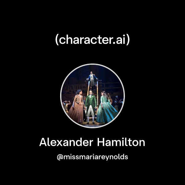 Chat with Alexander Hamilton | character.ai | AI Chat, Reimagined–Your ...