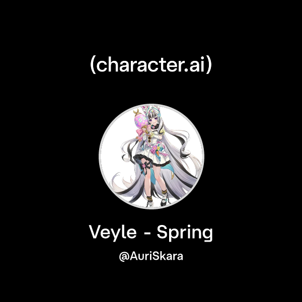 Chat with Veyle - Spring | character.ai | Personalized AI for every ...
