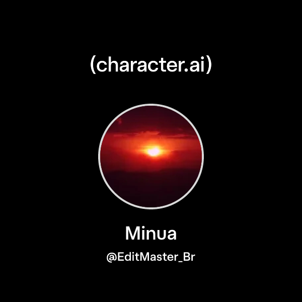 Chat with Minua | character.ai | AI Chat, Reimagined–Your Words. Your ...