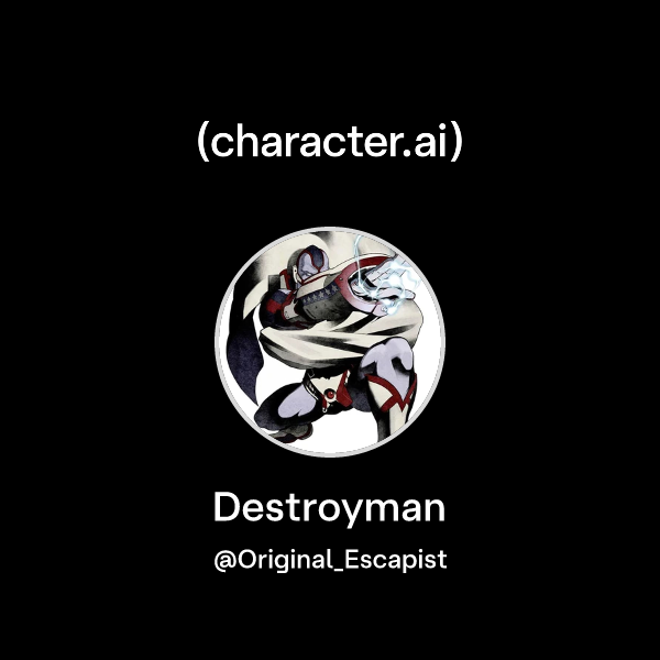 Chat with Destroyman | character.ai | AI Chat, Reimagined–Your Words ...