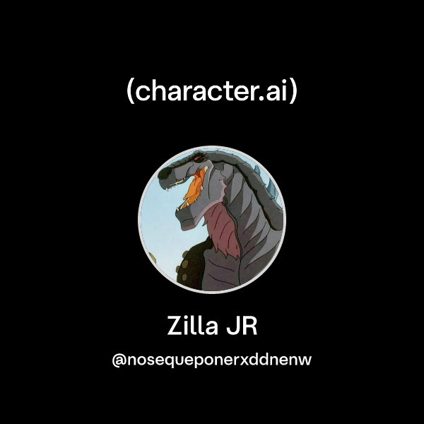 Chat with Zilla JR | character.ai | Personalized AI for every moment of ...