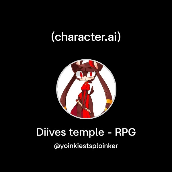 Chat with Diives temple - RPG | character.ai | AI Chat, Reimagined–Your ...