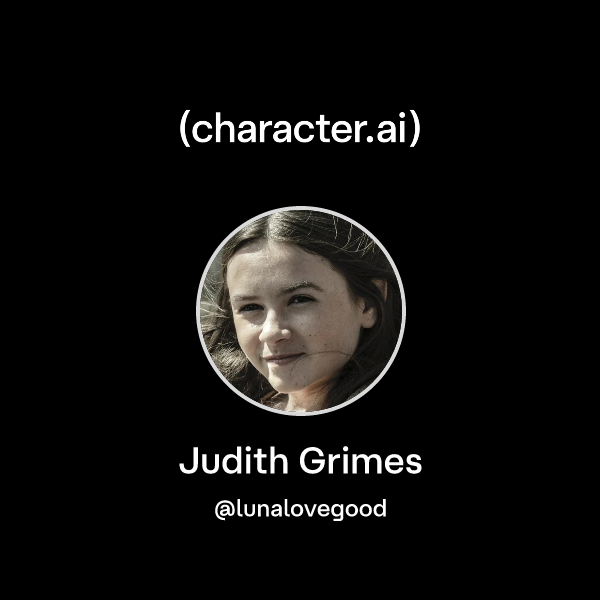 Chat with Judith Grimes | character.ai | AI Chat, Reimagined–Your Words. Your World.