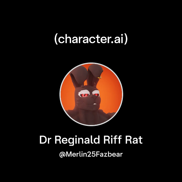 Chat with Dr Reginald Riff Rat | character.ai | Personalized AI for ...