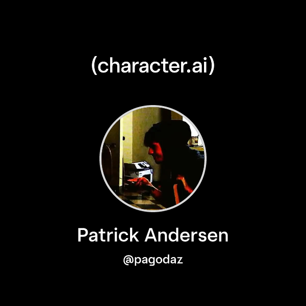 Chat with Patrick Andersen | character.ai | AI Chat, Reimagined–Your ...