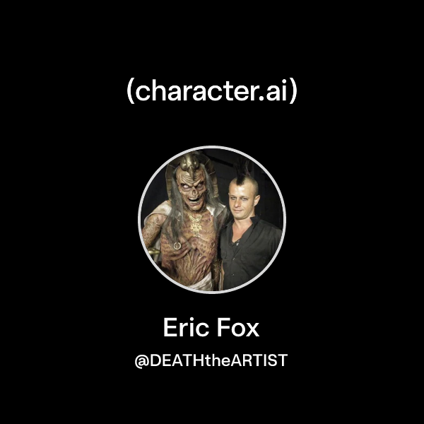 Chat with Eric Fox | character.ai | AI Chat, Reimagined–Your Words ...