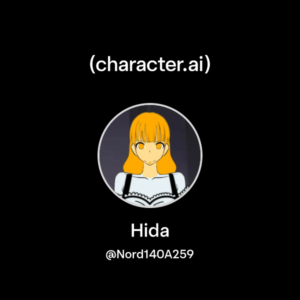 Chat with Hida | character.ai | Personalized AI for every moment of ...