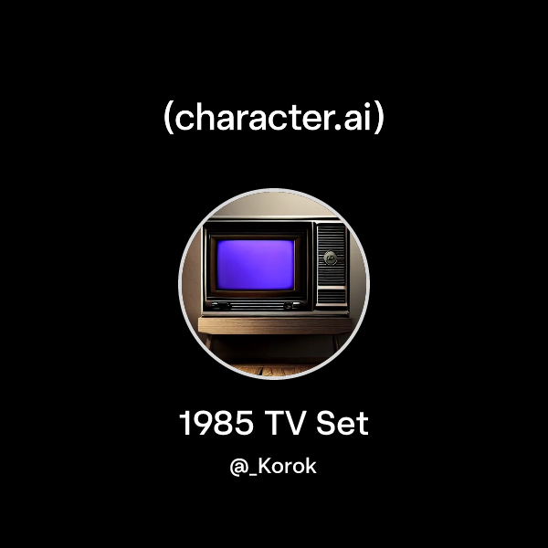 Chat with 1985 TV Set | character.ai | AI Chat, Reimagined–Your Words ...