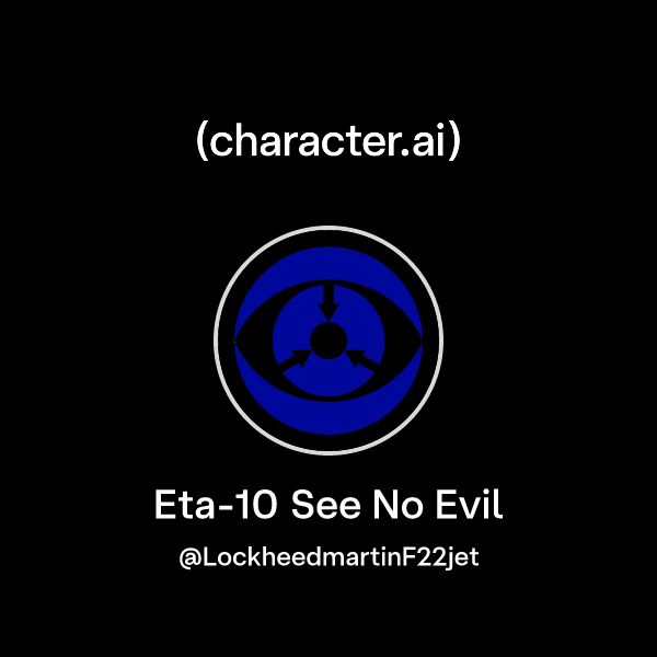 Chat with Eta-10 See No Evil | character.ai | Personalized AI for every ...