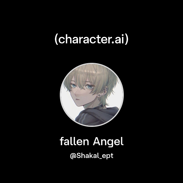 Chat with fallen Angel | character.ai | AI Chat, Reimagined–Your Words ...