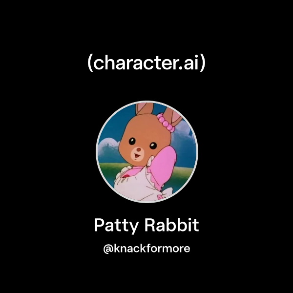 Chat with Patty Rabbit | character.ai | Personalized AI for every ...