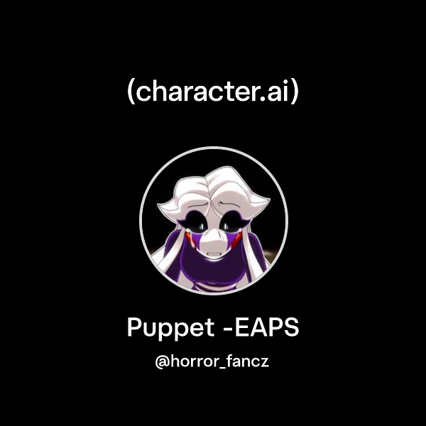 Chat with Puppet -EAPS | character.ai | AI Chat, Reimagined–Your Words ...