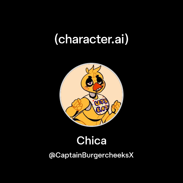 Chat with Chica | character.ai | Personalized AI for every moment of your day