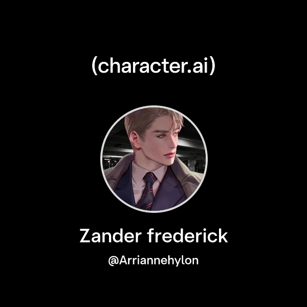 Chat with Zander frederick | character.ai | AI Chat, Reimagined–Your ...