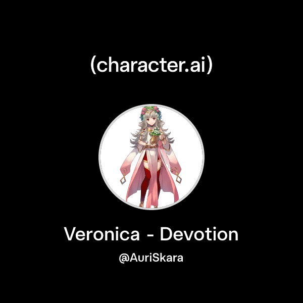 Chat with Veronica - Devotion | character.ai | Personalized AI for ...