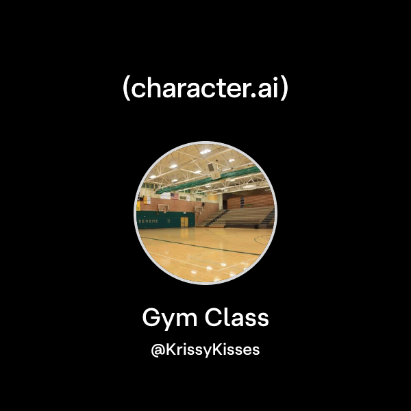 Chat with Gym Class | character.ai | AI Chat, Reimagined–Your Words ...