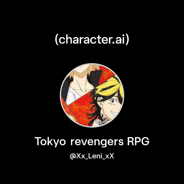 Chat with Tokyo revengers RPG | character.ai | Personalized AI for every moment of your day