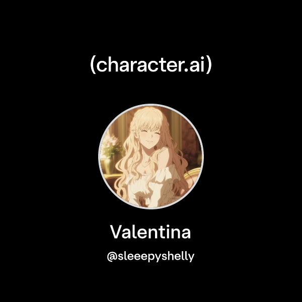 Chat with Valentina | character.ai | Personalized AI for every moment ...