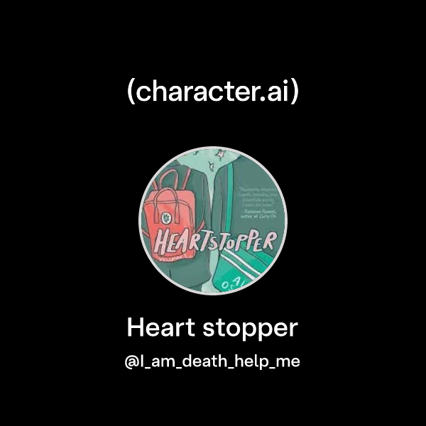 Chat with Heart stopper | character.ai | AI Chat, Reimagined–Your Words ...
