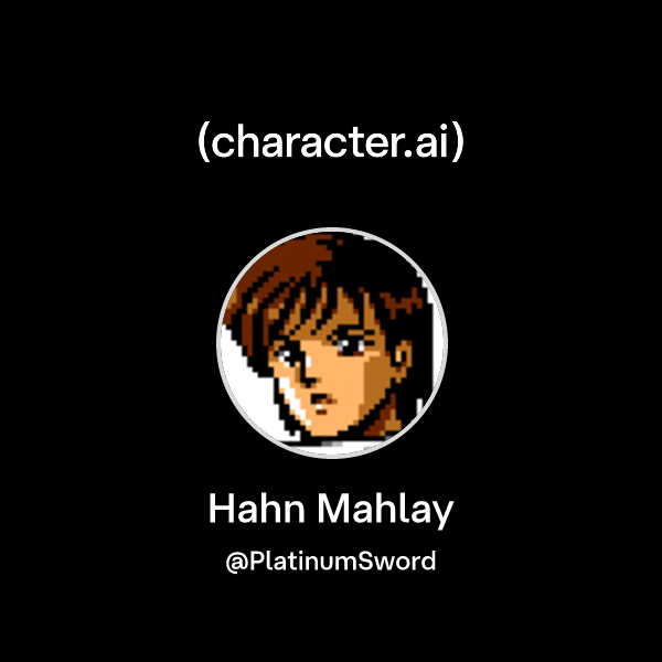 Chat with Hahn Mahlay | character.ai | AI Chat, Reimagined–Your Words ...