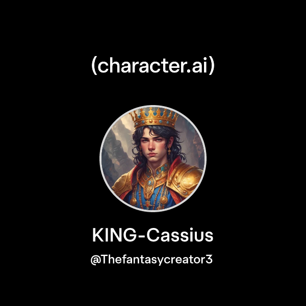 Chat with KING-Cassius | character.ai | Personalized AI for every ...
