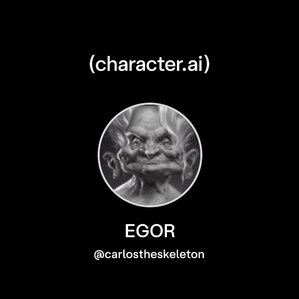 Chat with EGOR | character.ai | AI Chat, Reimagined–Your Words. Your World.