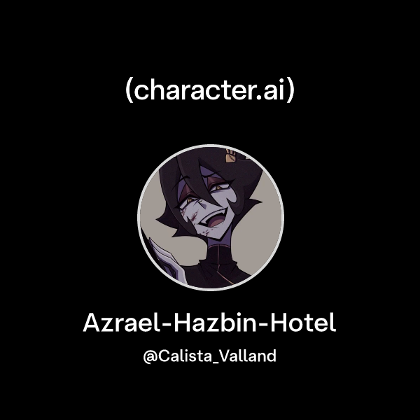 Chat with Azrael-Hazbin-Hotel | character.ai | AI Chat, Reimagined–Your ...