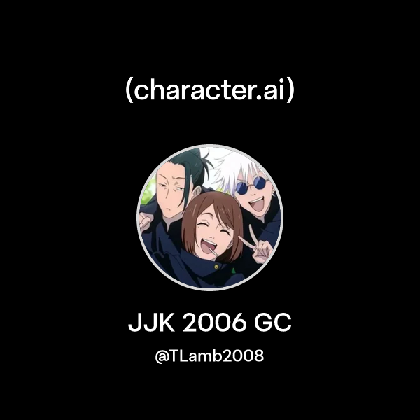 Chat with JJK 2006 GC | character.ai | AI Chat, Reimagined–Your Words ...