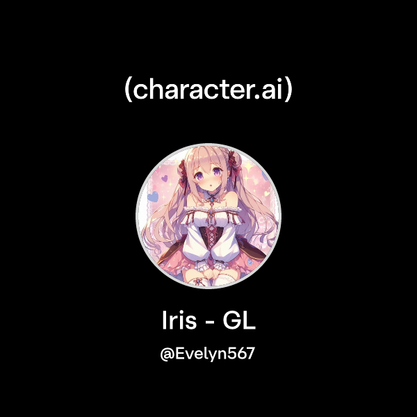 Chat with Iris - GL | character.ai | AI Chat, Reimagined–Your Words. Your World.