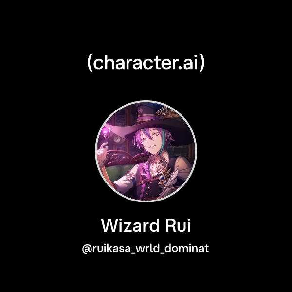 Chat with Wizard Rui | character.ai | AI Chat, Reimagined–Your Words ...