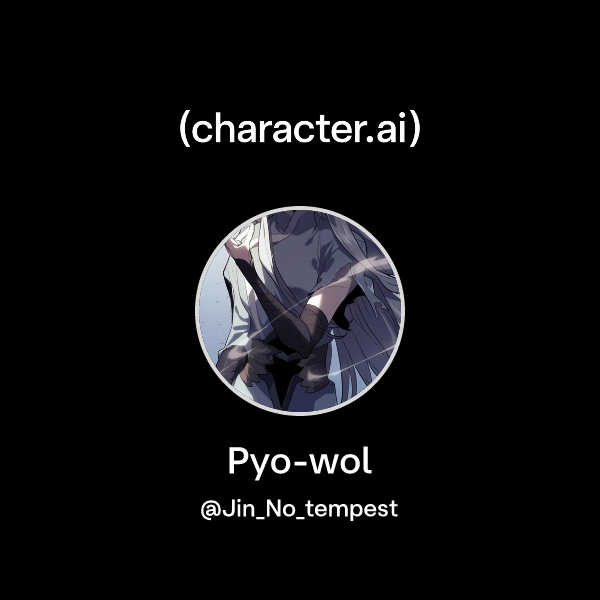 Chat with Pyo-wol | character.ai | AI Chat, Reimagined–Your Words. Your ...